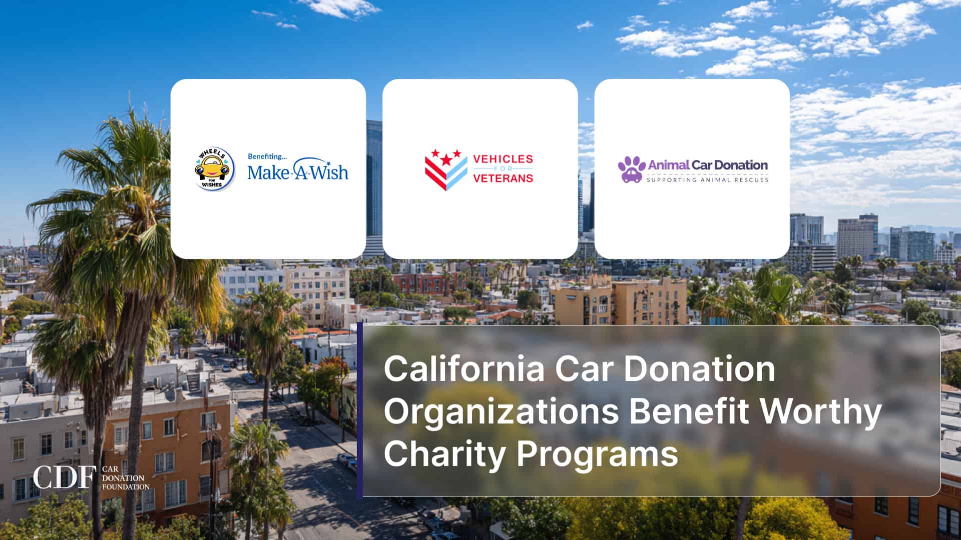 California Car Donation Organizations Benefit Worthy Charity Programs