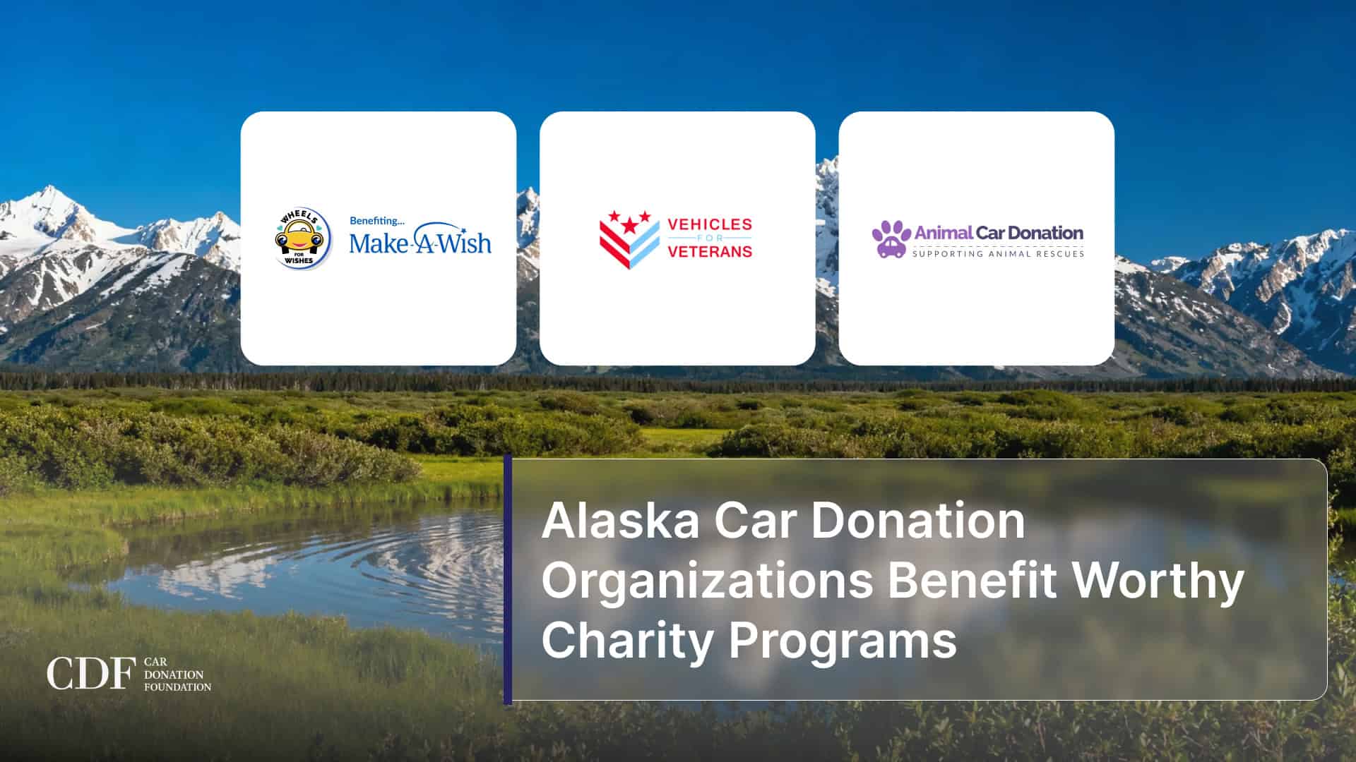 Alaska Car Donation Organizations Benefit Worthy Charity Programs