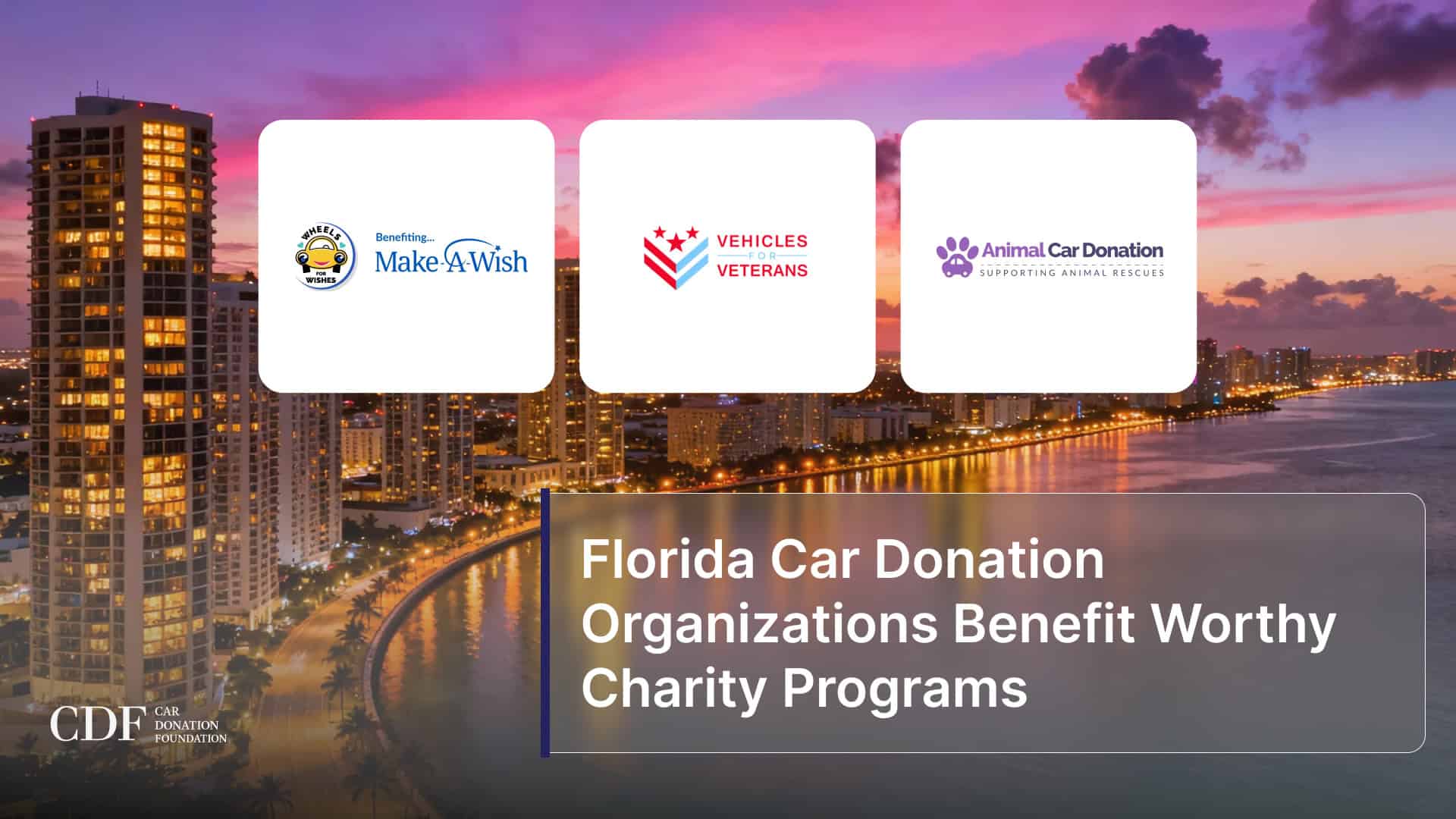 Florida Car Donation Organizations Benefit Charity Programs