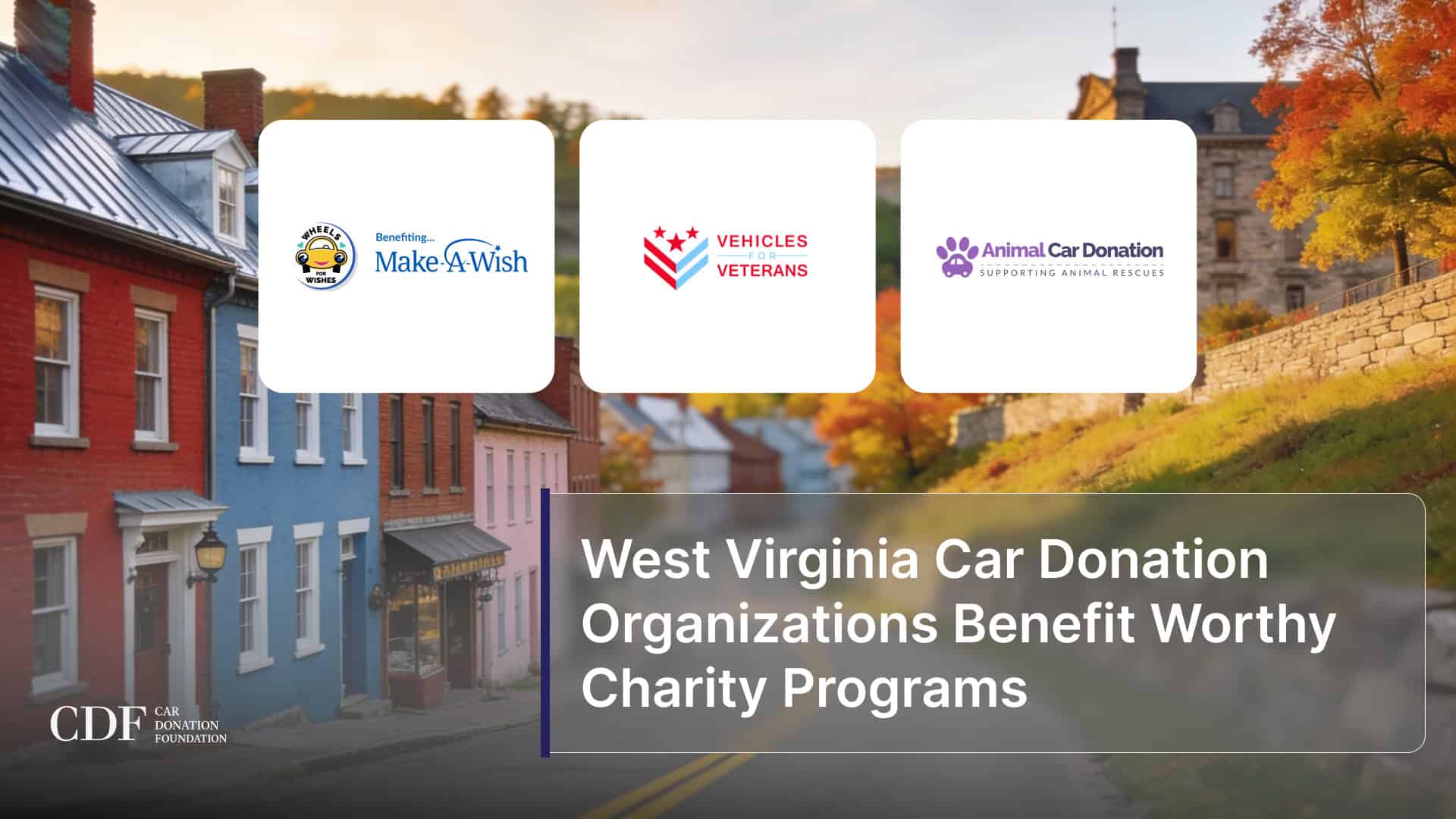 West Virginia Car Donation Benefit Worthy Charity Programs
